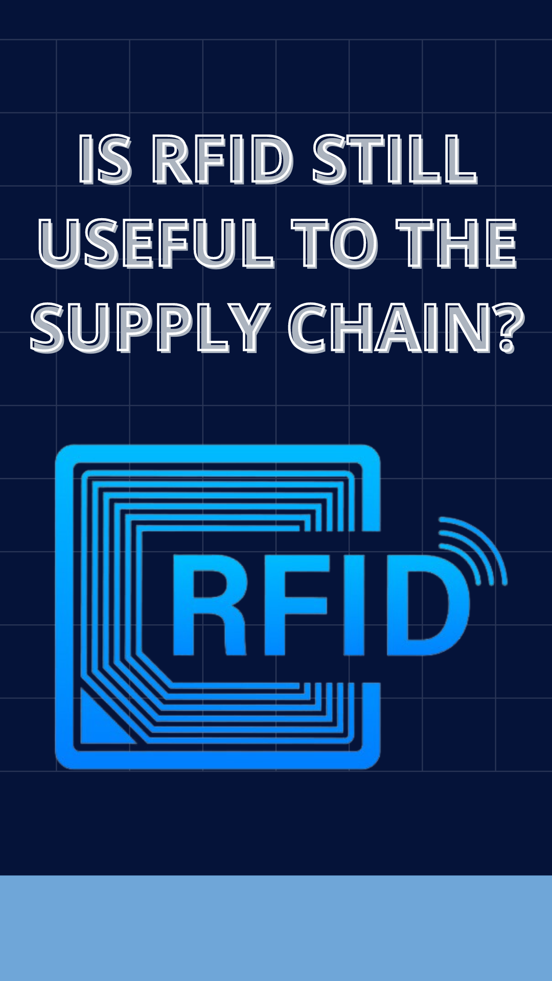 Is RFID Still Useful to the Supply Chain?
